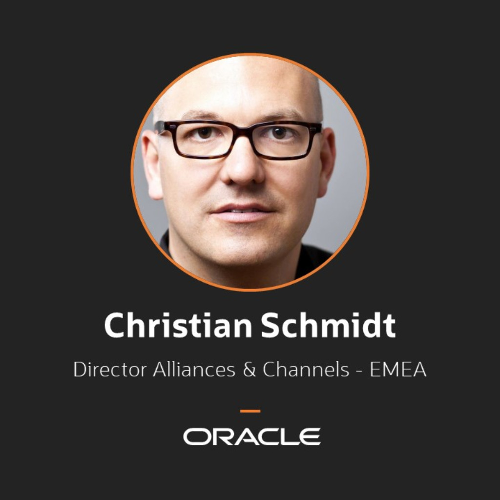 Christian Schmidt - Director Alliances & Channels - EMEA - Oracle | XING