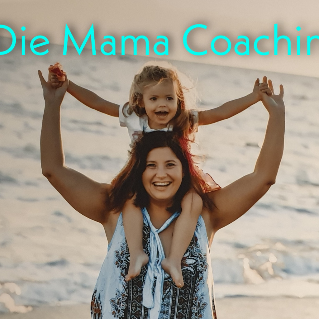 Jacqueline Schuster - Systemischer Coach und Trainer - "Die Mama ...