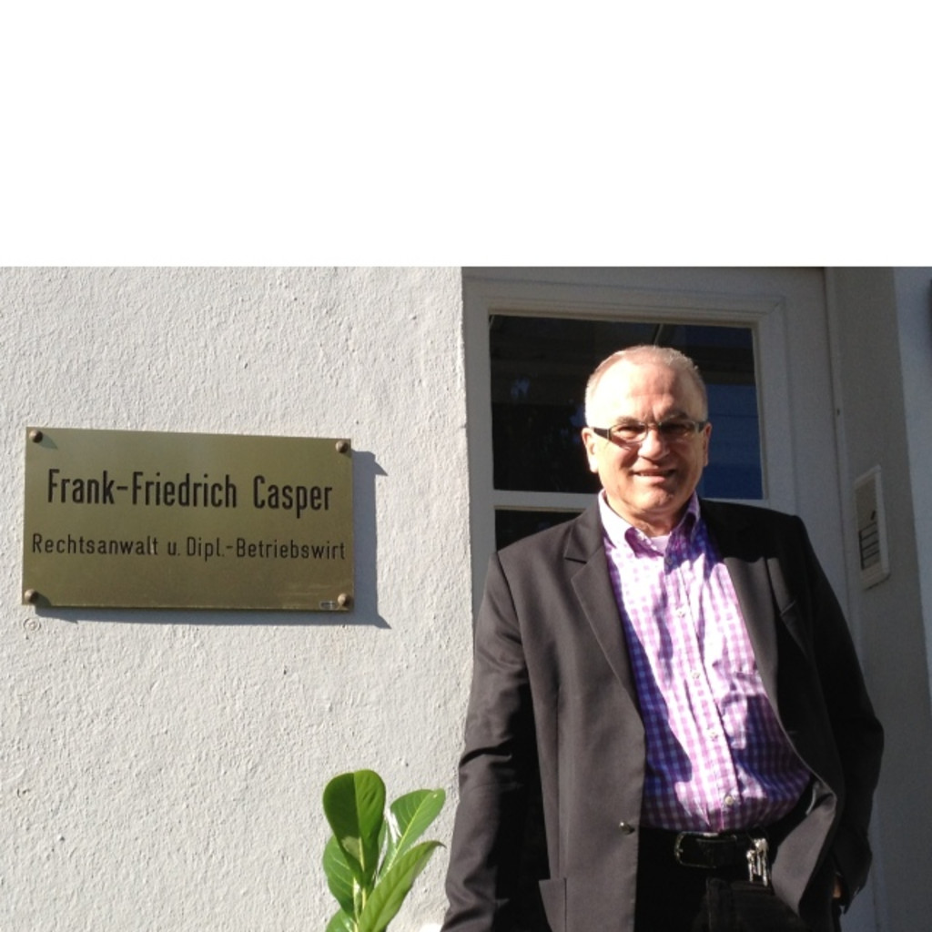 Frank-Friedrich Casper - Rechtsanwalt und Dipl.-Betriebswirt ...
